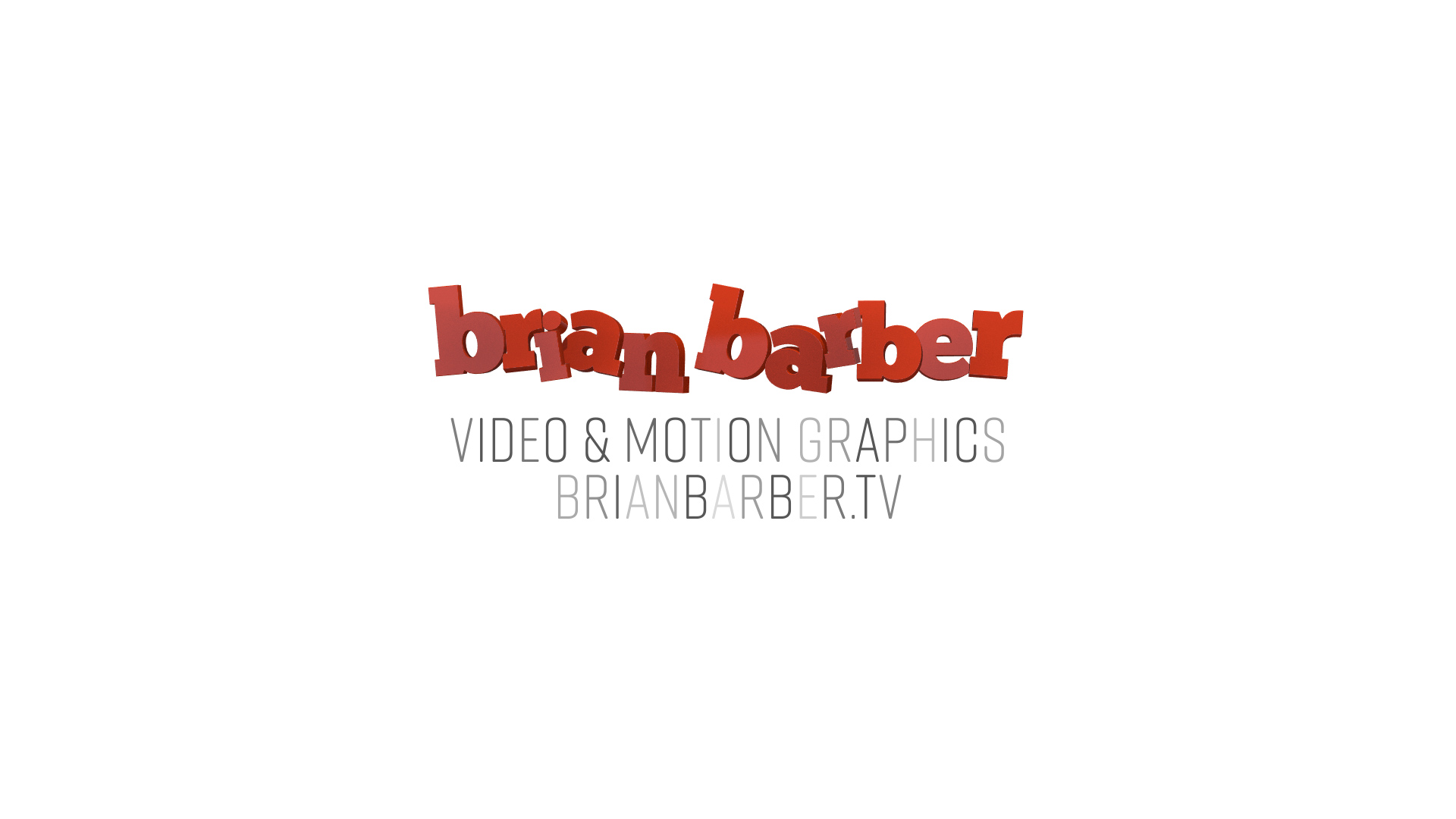 Brian Barber Video and Animation http://brianbarber.tv - Video Production, Animation, Motion ...